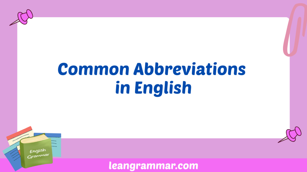 Mastering English Abbreviations: A Comprehensive Guide