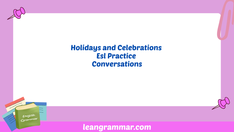 ESL Holiday Conversations: Grammar, Phrases & Practice
