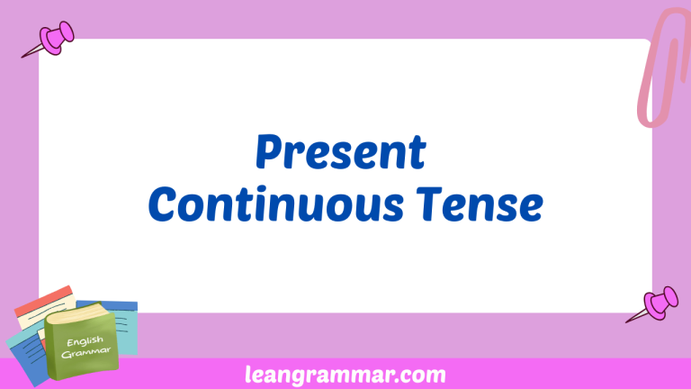 Mastering the Present Continuous Tense: A Comprehensive Guide