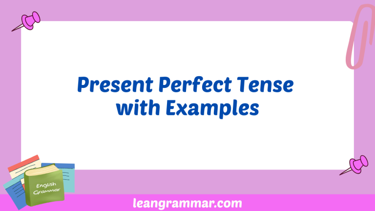 Mastering the Present Perfect Tense: A Comprehensive Guide