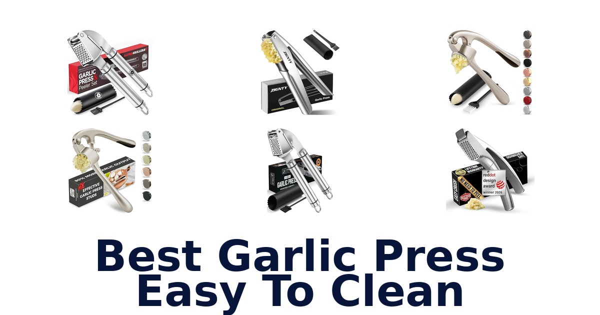 Best Garlic Press Easy to Clean: Top 10 Picks
