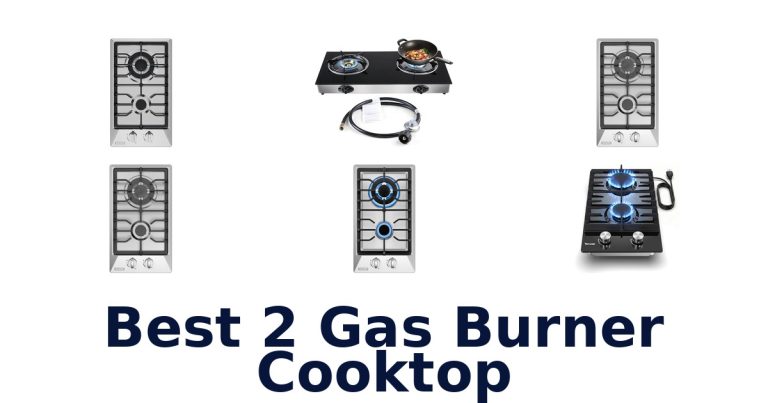 Best 2 Gas Burner Cooktops: Top 10 Picks