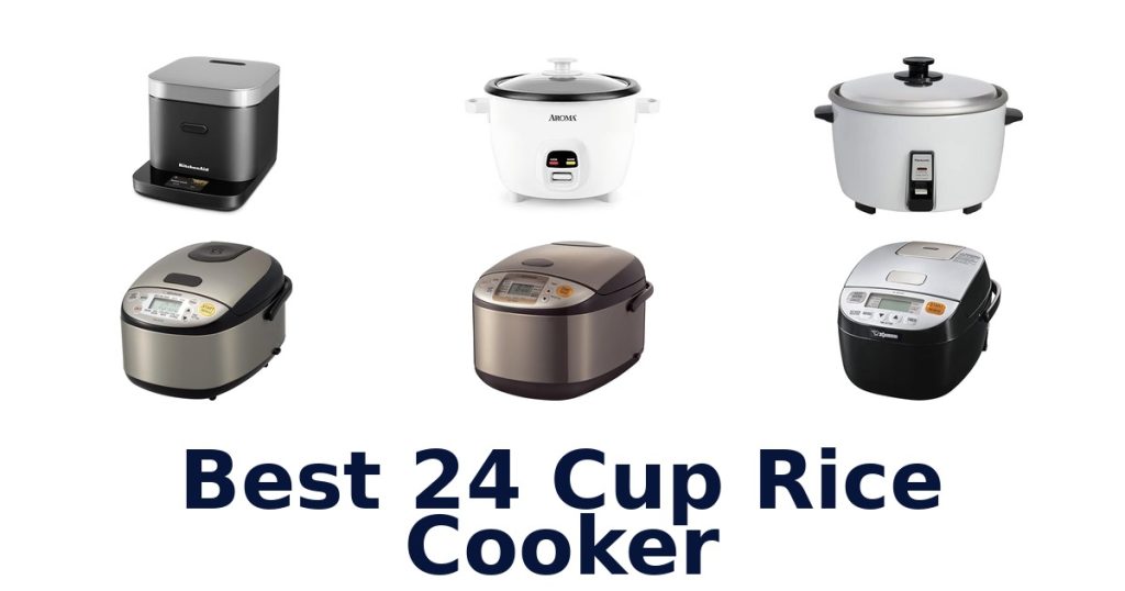 BEST 24 Cup Rice Cookers: Top 10 Picks 2026