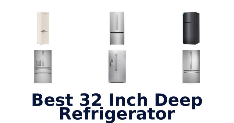 Best 32 Inch Deep Fridge Options (Top 10 Picks!)