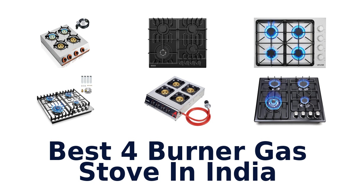 BEST 4 Burner Gas Stoves in India: Top 10 Picks!