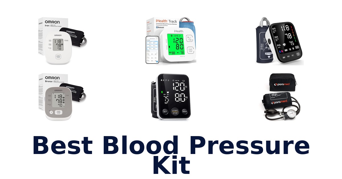 Best Blood Pressure Kits: Top 10 Accurate Monitors
