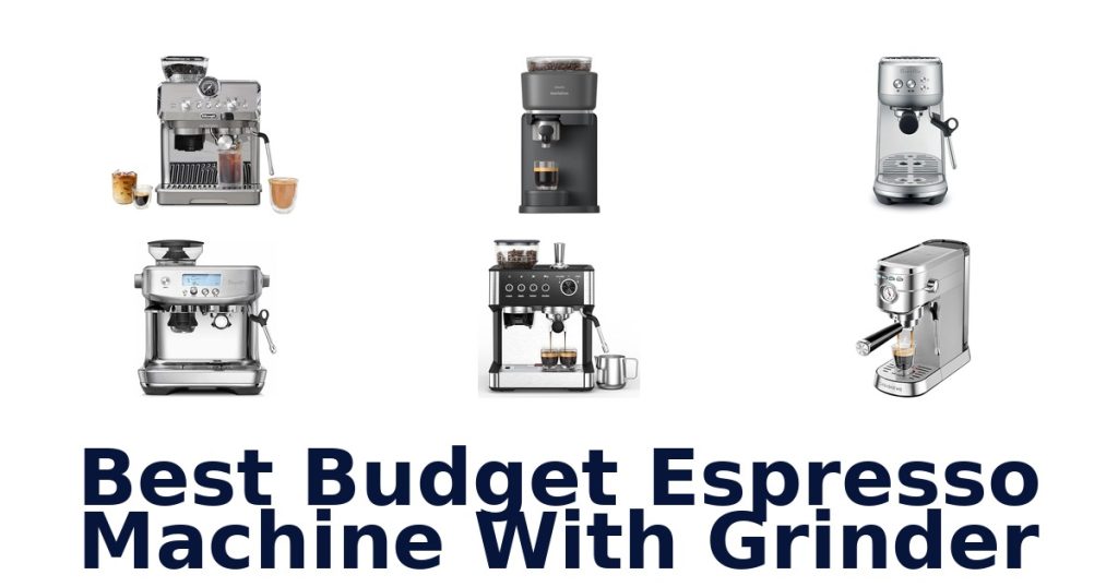 Best Budget Espresso Machines with Grinder: Top 10 Picks