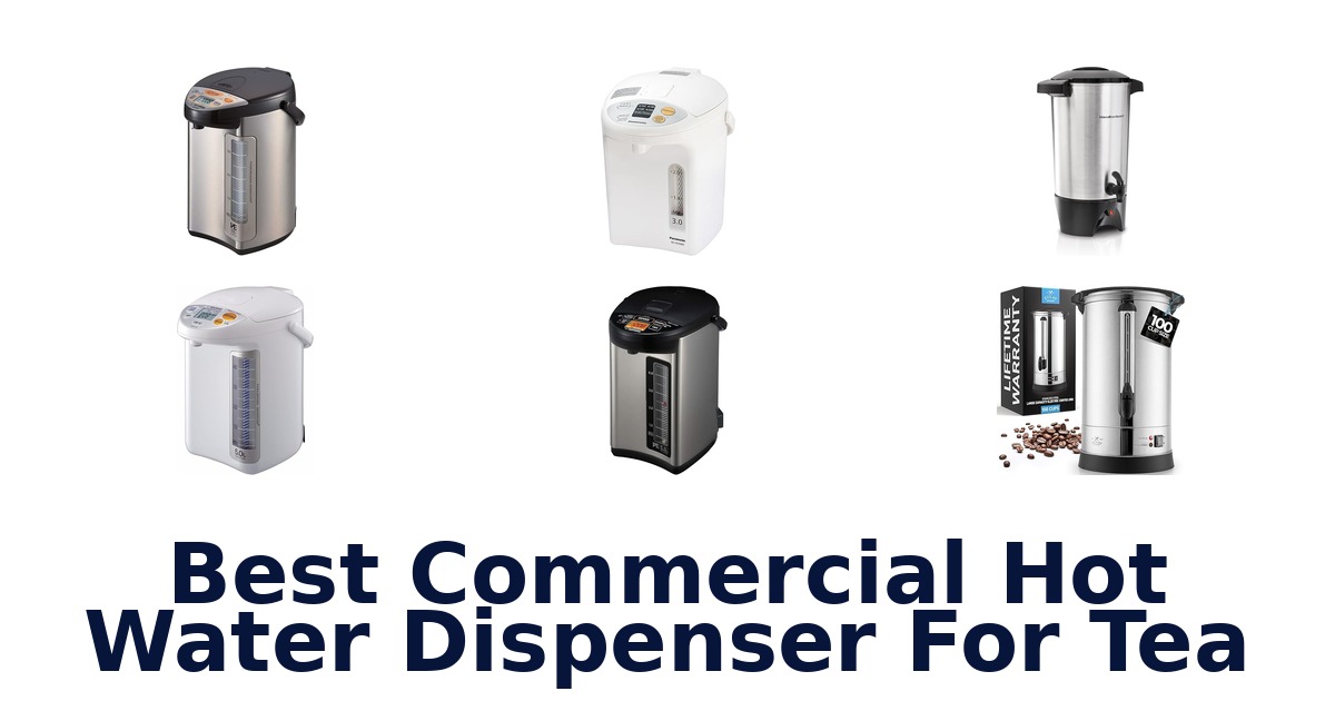 Best Commercial Hot Water Dispensers for Tea (Top 10 Picks)