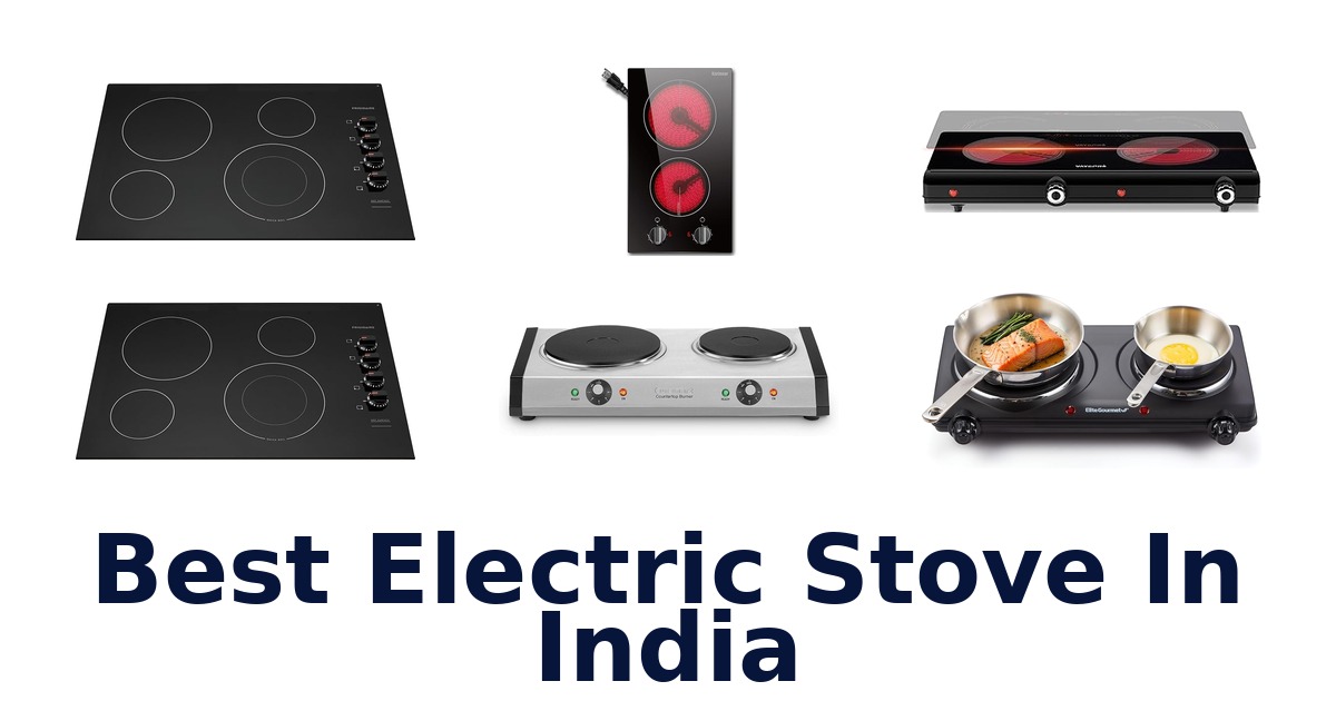 Best Electric Stoves India: Top 10 Picks!