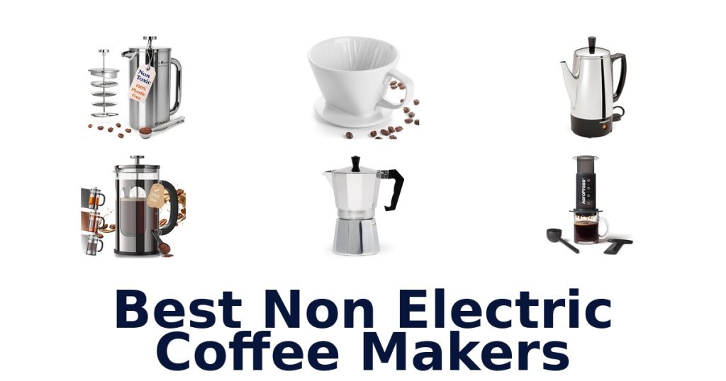 Best Non-Electric Coffee Makers: Top 10 Picks