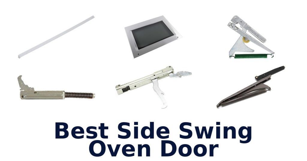 Best Side Swing Oven Doors: Top 10 Picks