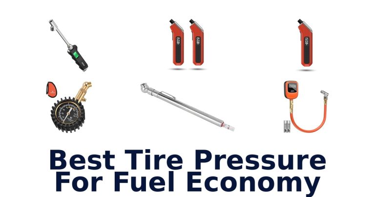Best Tire Pressure for Fuel Economy: Top 10 Picks