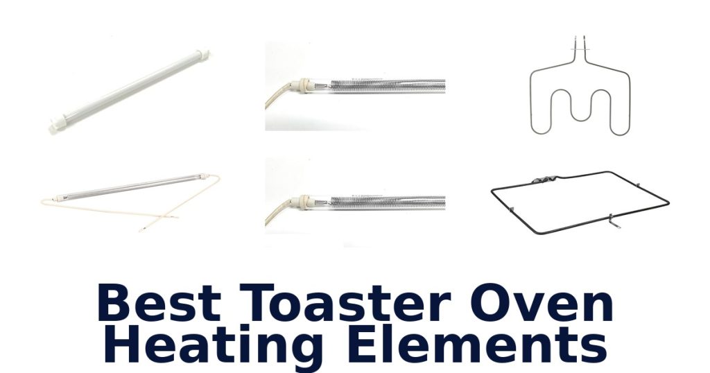 Best Toaster Oven Heating Elements: Top 10 Picks